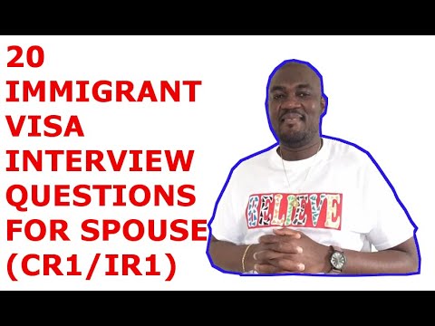 20 IMMIGRANT VISA INTERVIEW QUESTIONS FOR SPOUSE (CR1/IR1 VISA) - YouTube