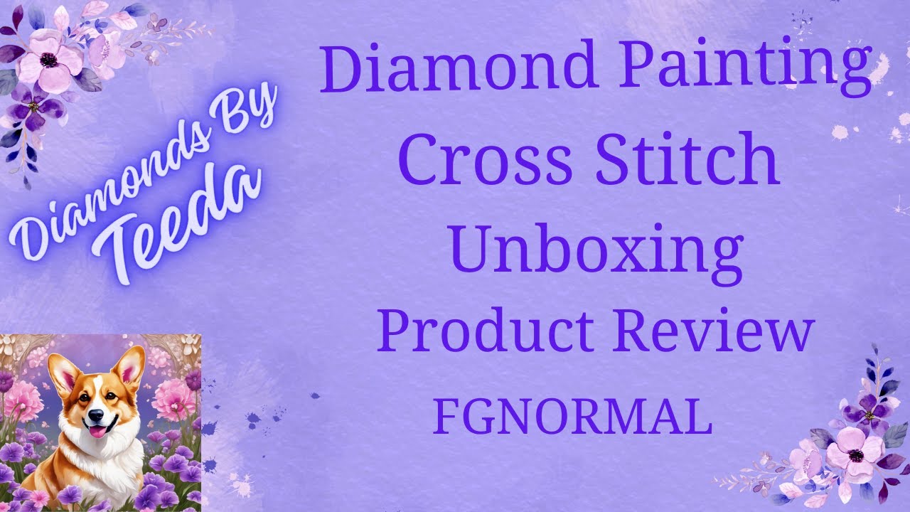 Diamond Painting & Cross Stitch Product Review - FGNORMAL- Diamond Art ...