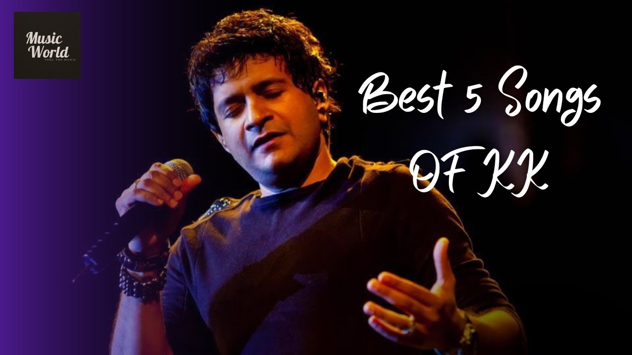 Best 5 Songs Of KK ( Slowed + Reverb ) | Best of KK | Top Songs of KK ...