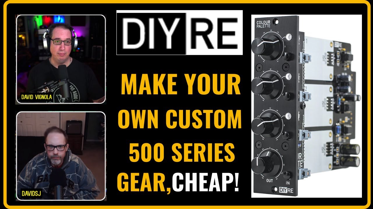 Build Your Own 500 Series Modules |DIYRE | Do It Yourself Recording ...