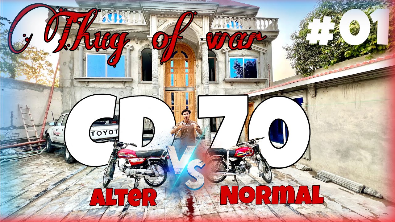 Alter cd 70 vs normal cd 70 TUG OF WAR 😱 Episode. 01 |Ali bhai - YouTube