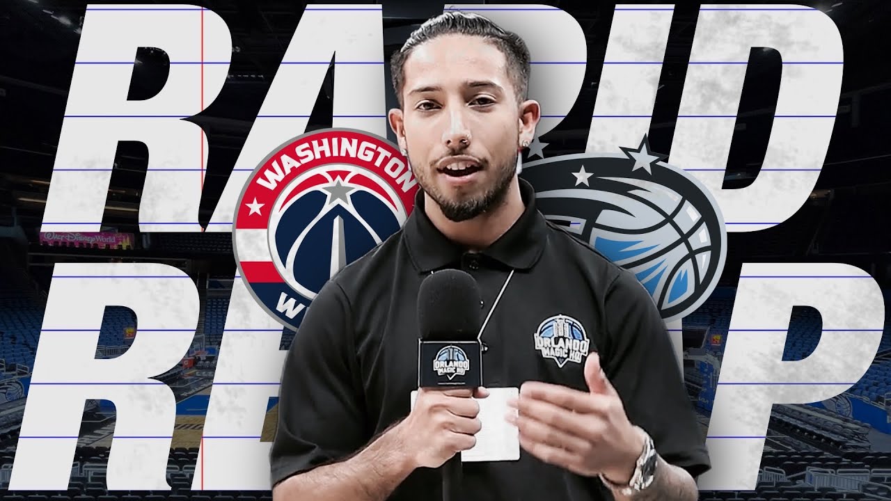 Orlando Magic vs Washington Wizards Rapid Recap | Magic Eight Game Win ...