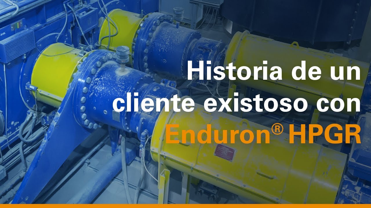Logrando el exito para nuestros clientes con Enduron® HPGR - YouTube