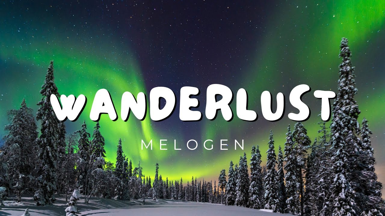 Experience the Magic: Wanderlust (Official Audio) - An Adventure ...