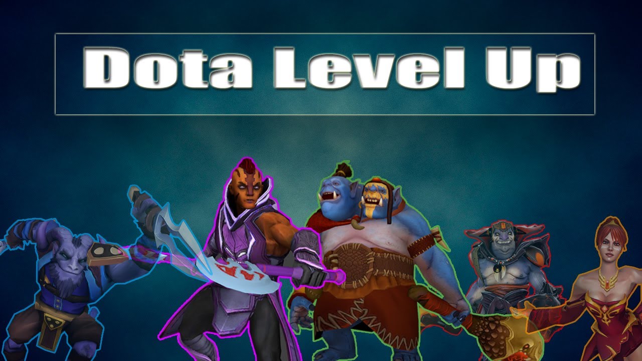 [Dota Level Up] - Выпуск №2 - YouTube