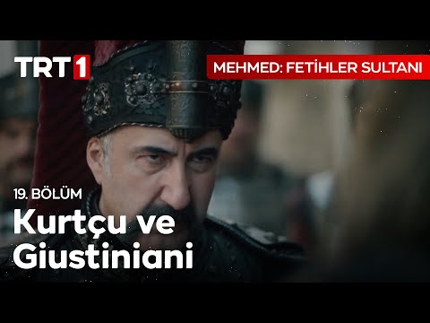Kurtçu ve Giustiniani - Mehmed: Fethiler Sultanı 19. Bölüm   @mehmedfetihlersultani