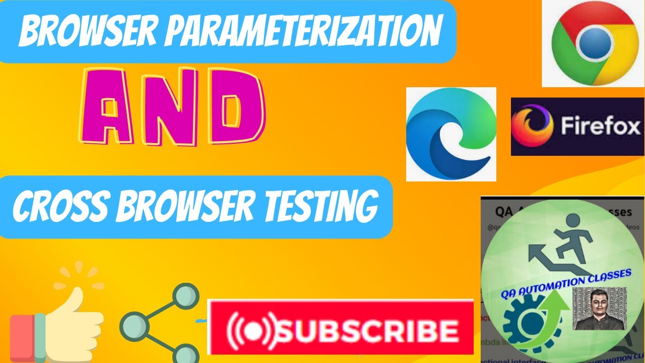 26. Cross Browser Testing And Browser Parameterization in selenium ...