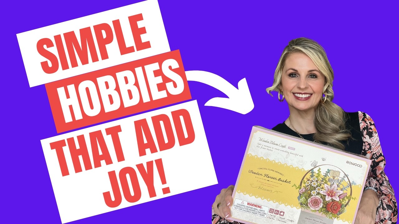 SIMPLE HOBBIES THAT ADD JOY TO EVERYDAY LIFE - YouTube