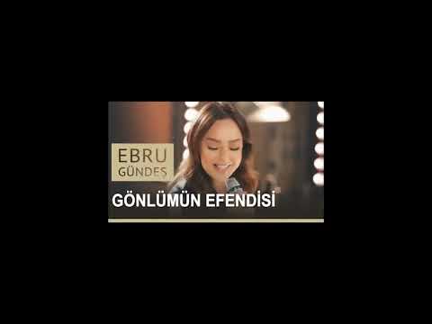 Ebru Gündeş - Gönlümün Efendisi
