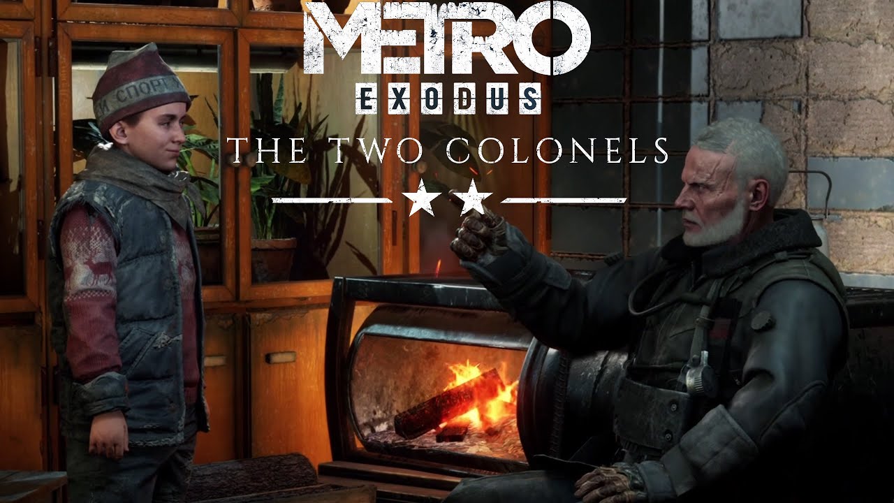 ИСТОРИЯ ДВУХ ПОЛКОВНИКОВ #1 Metro Exodus The Two Colonels - YouTube