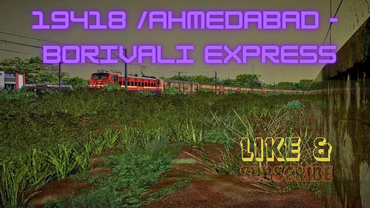 new WR DFC KHANDESH ROUTE 19418 AHEMDABAD BORIVALI EXP - YouTube