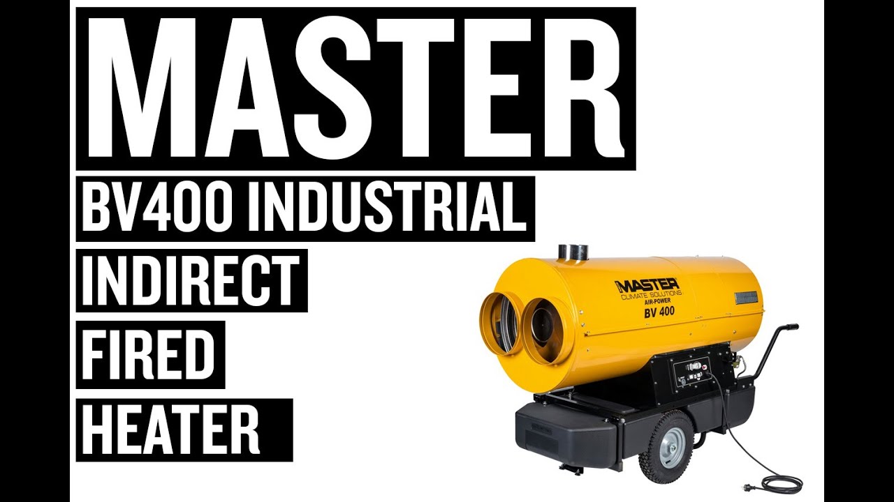 Master BV400 Industrial Indirect Fired Heater - YouTube