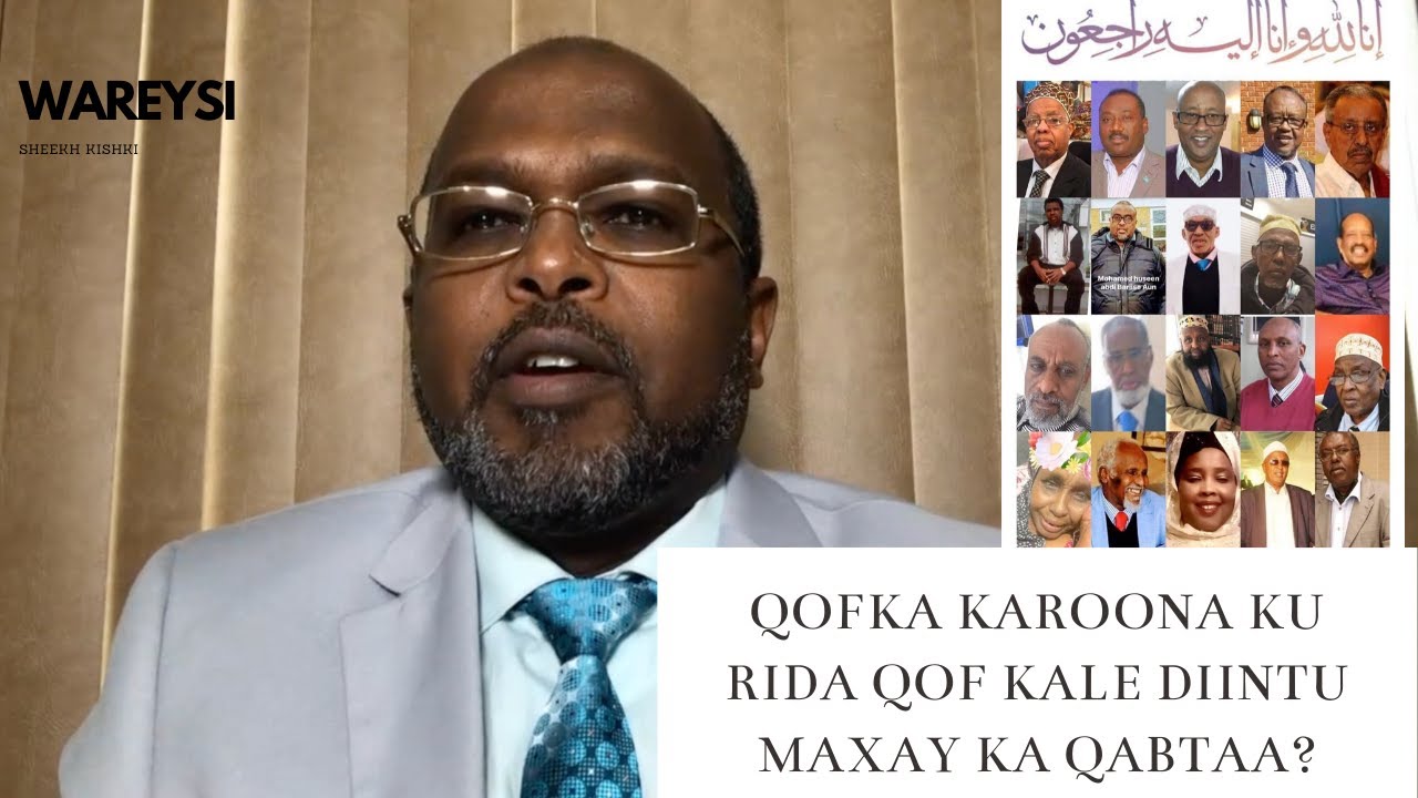 WAREYSI SHEEKH KISHKI MASAAJIDADA LOO XIRAY KARONAHA IYO DIINTA WAXA AY ...