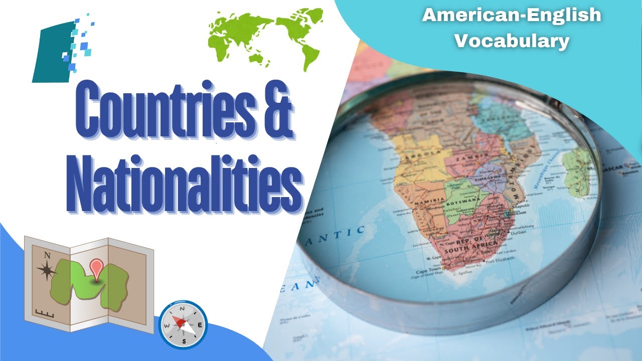 Learn Names of Countries & Nationalities from a Native Speaker ...