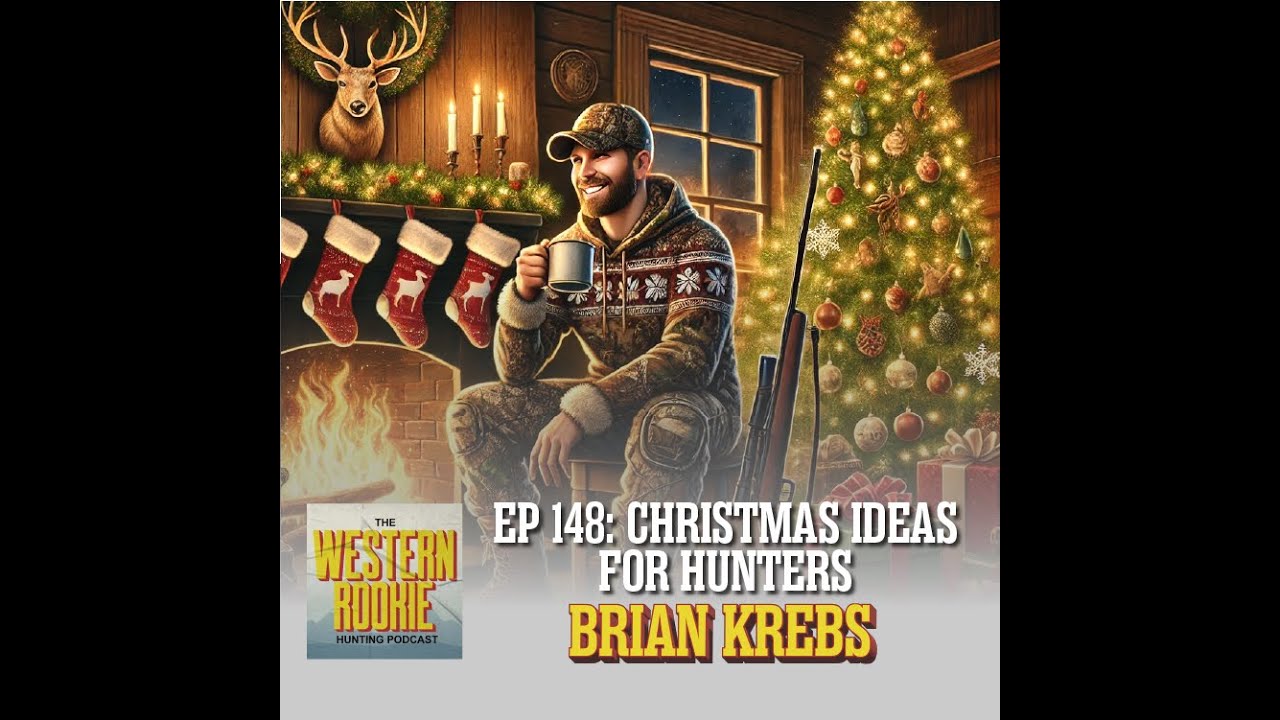 Christmas Ideas for Hunters | Western Rookie Podcast #148 - YouTube