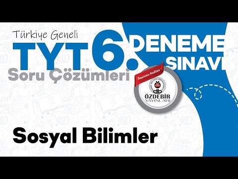 Nisan 2025 - YKS 6. Deneme Sınavı TYT SOSYAL BİLİMLER Çözüm Videoları
