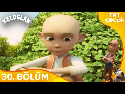 Keloğlan Masalları 30.Bölüm