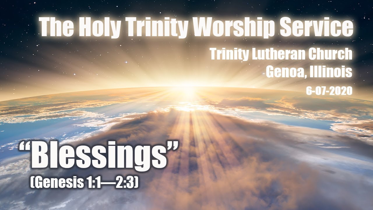 Holy Trinity Sunday - 2020-06-07 - Trinity Lutheran Church Genoa - YouTube