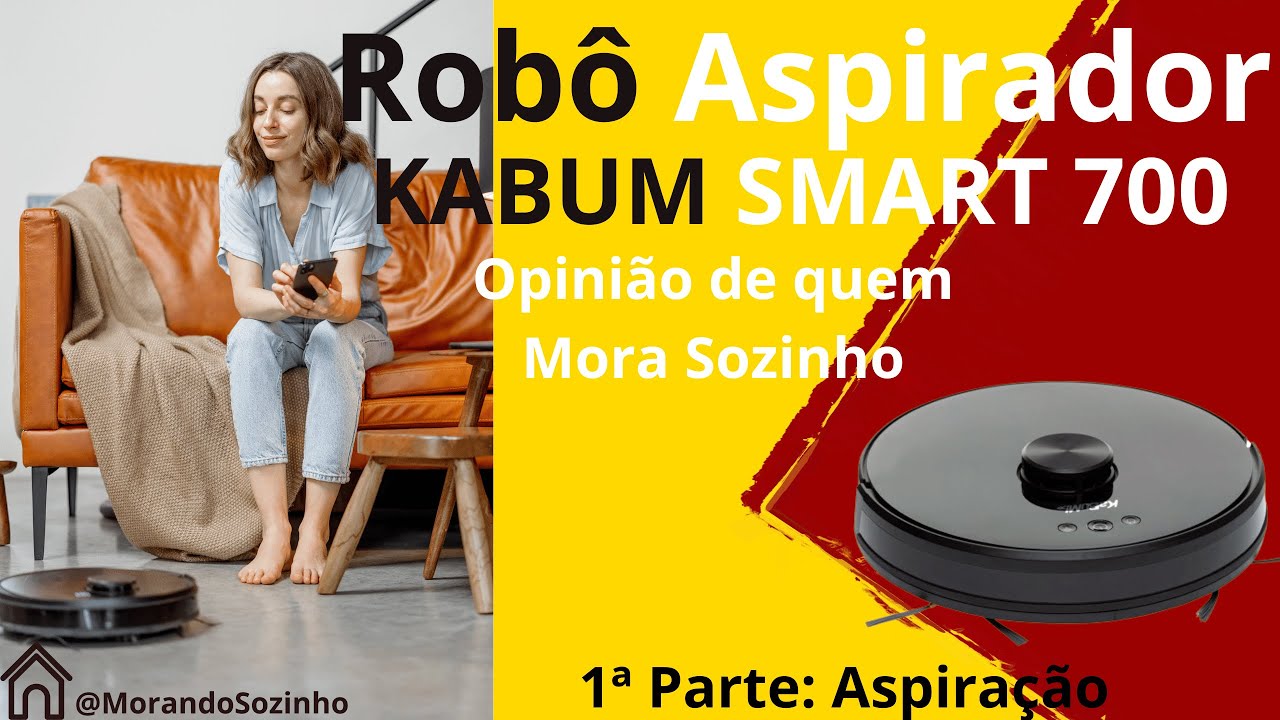 ROBÔ ASPIRADOR KABUM! SMART 700: VALE A PENA INVESTIR EM MAIS TEMPO ...