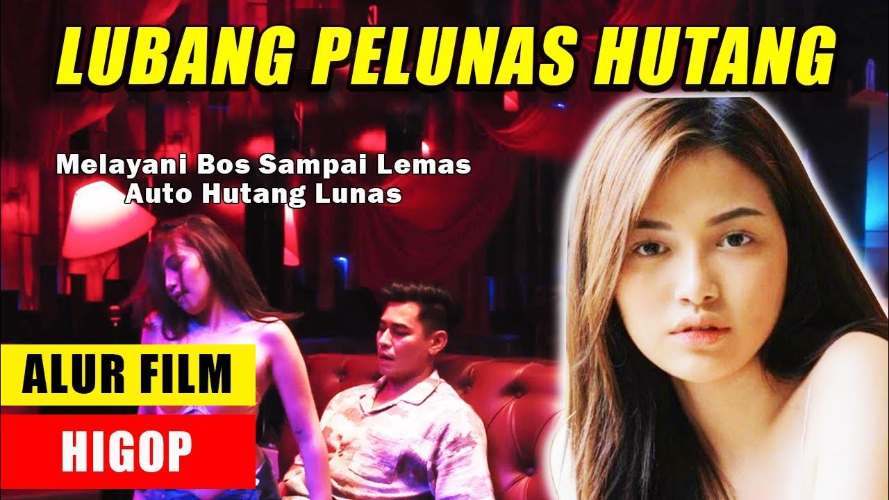 GADIS RELA DI ICLIK DEMI BAYAR UTANG - Alur Film HIGOP - YouTube