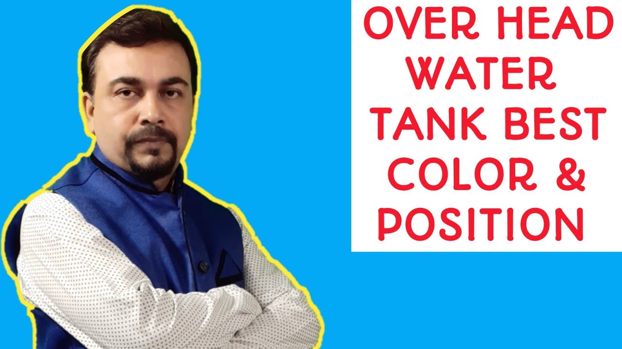 Over Head Tank। Right Position Over Head Tank। Water Tank Position ...