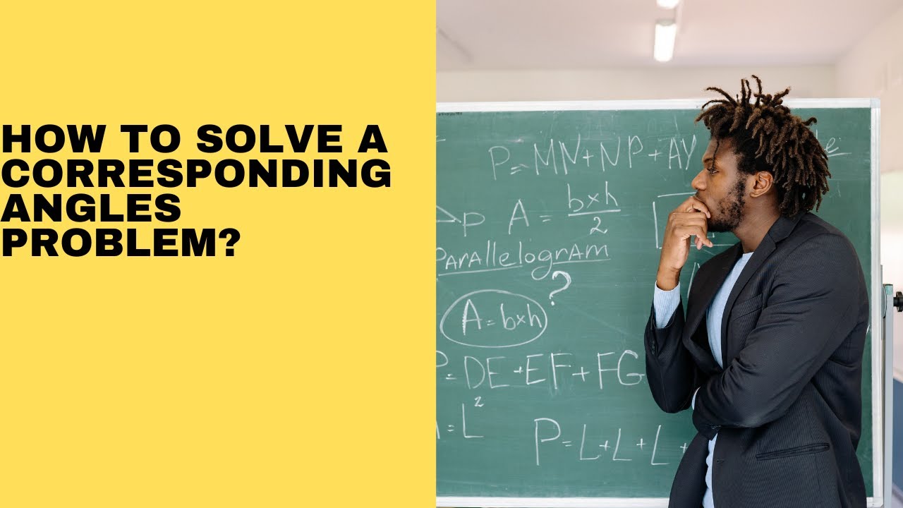 How to solve corresponding angle problems? - YouTube