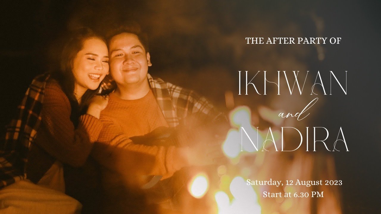 The After Party of Nur Aiman Ikhwan Kamil & Nadira Nurul Afina - YouTube