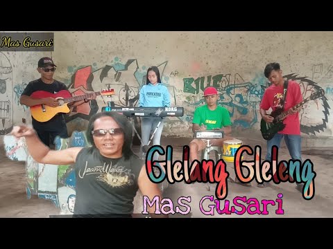 GLELANG GLELENG-MAS GUSARI CIPT : MAS GUSARI (OFFECIAL) ARR: DONY KEYBOARD