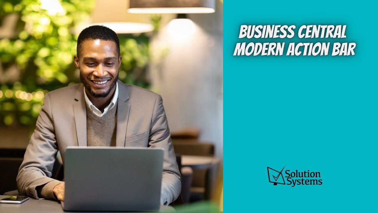 Modern Action Bar | Business Central - YouTube