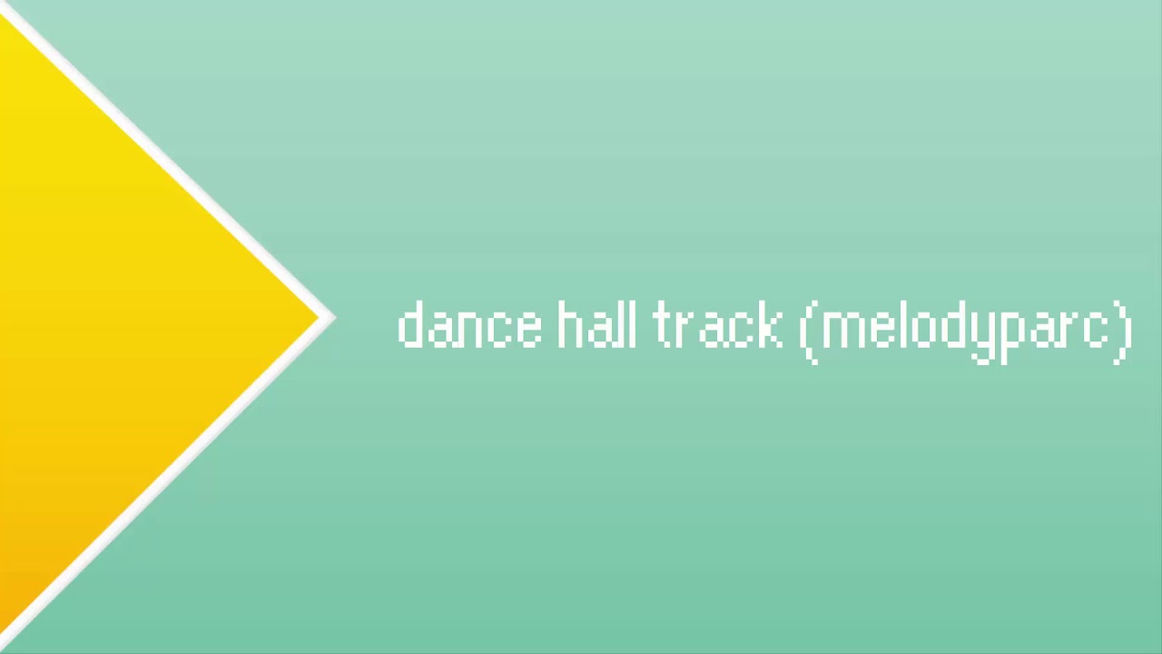 dance hall track (melodyparc) - YouTube