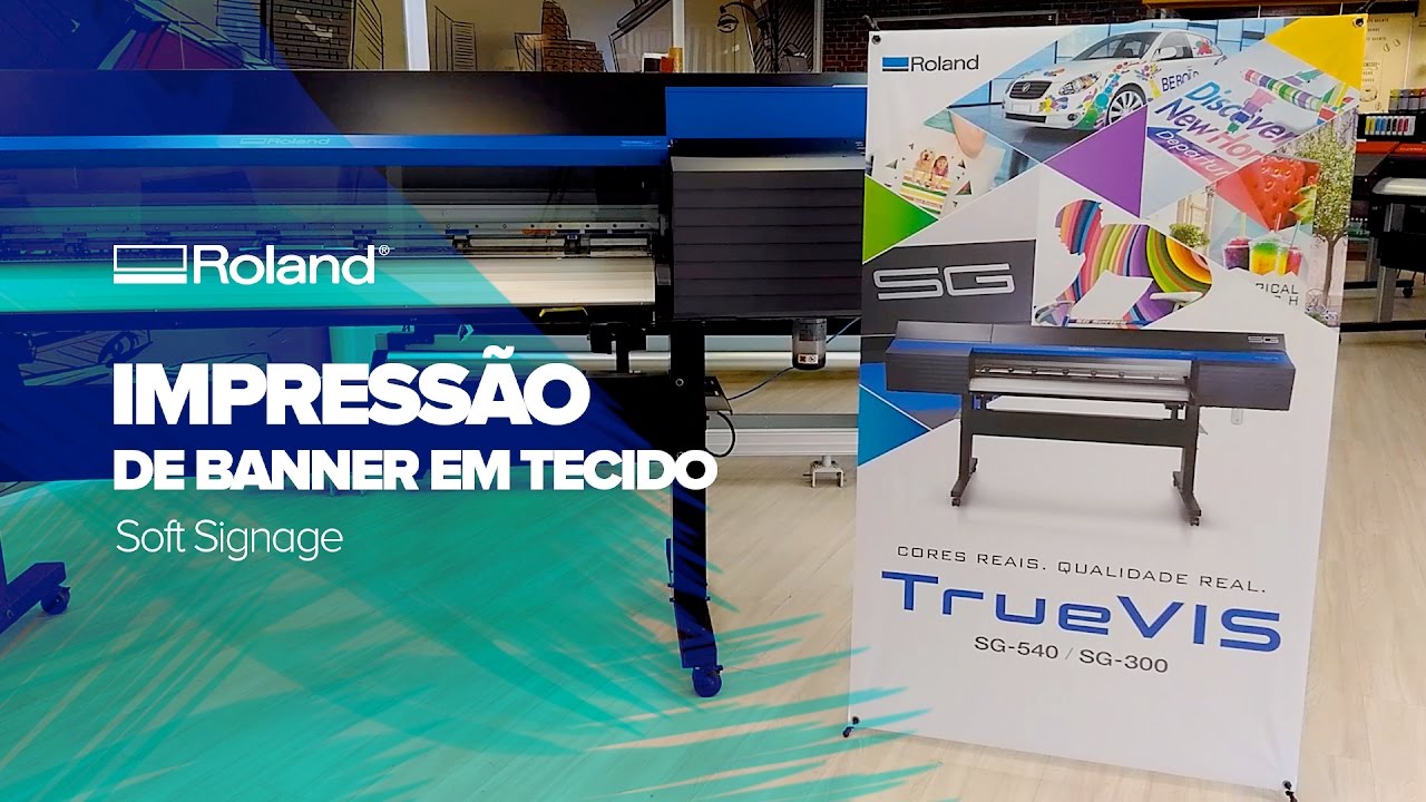 Impressão de banner em tecido (Soft Signage) - Roland SG-540 - YouTube