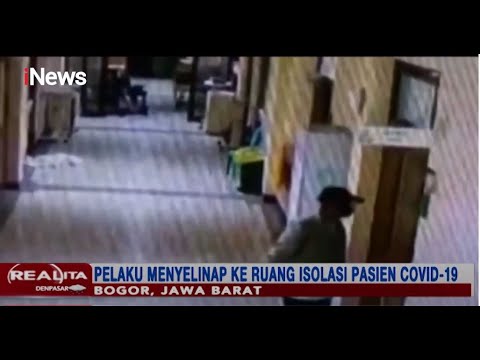 Aksi Pencuri Gasak Ponsel Pasien COVID-19 yang Tengah Tertidur - Realita 17/01