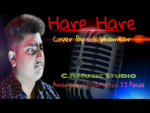 HARE HARE - HUM TO DIL SE HARE | UNPLUGGED COVER | SUBHAMKAR| NEW VERSION SAD 2021