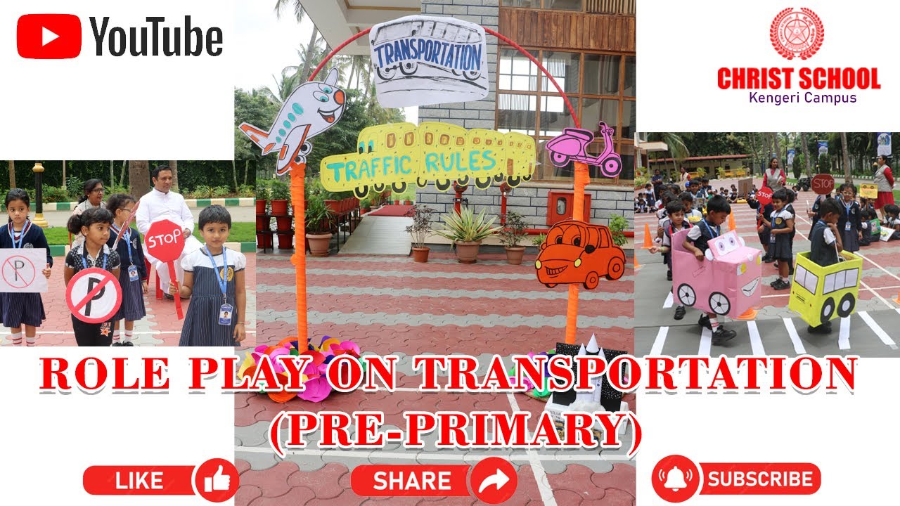 | ROLE PLAY ON TRANSPORTATION | PRE-PRIMARY SECTION | CHRIST SCHOOL ...