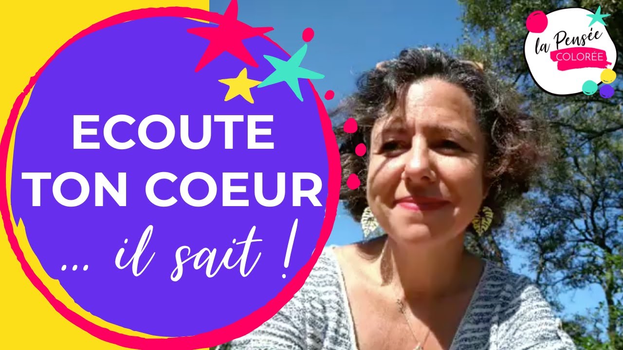 ECOUTE TON COEUR, il sait - YouTube