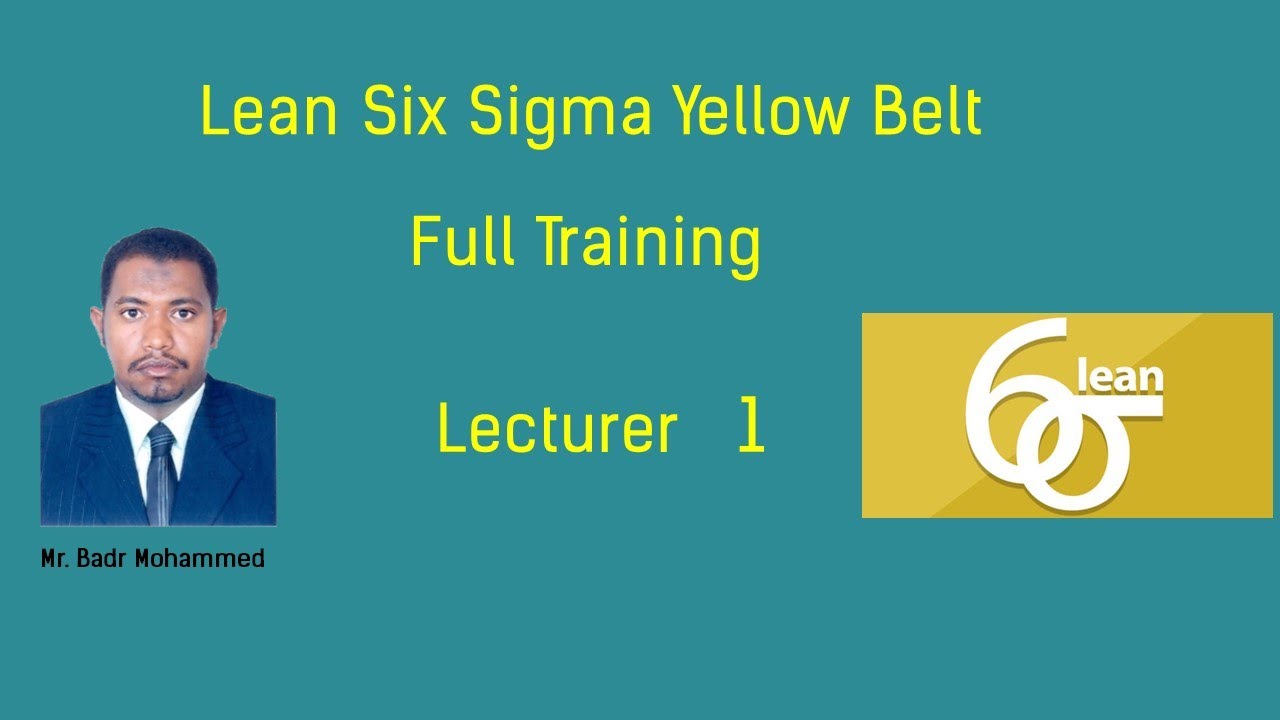 Lean Six Sigma Yellow Belt - Full Training - lecture 1 - YouTube