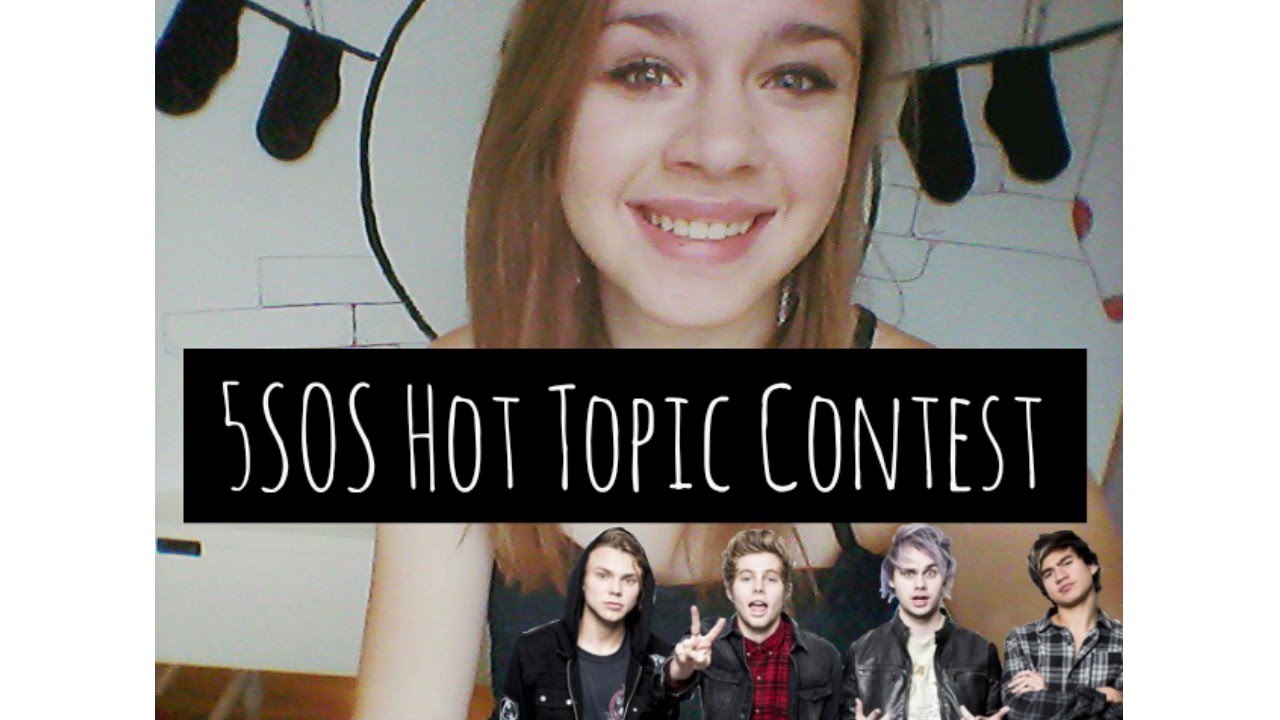 5SOS Hot Topic Contest - YouTube