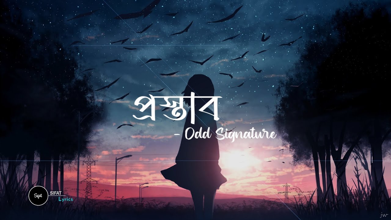 Prostab (Lyrics) | Odd Signature | প্রস্তাব | Lyrics Video - YouTube