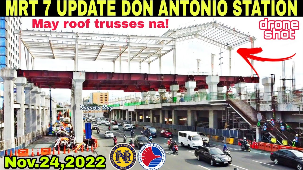 Wow, may roof trusses na! MRT 7 UPDATE DON ANTONIO STATION|Nov.24,2022 ...