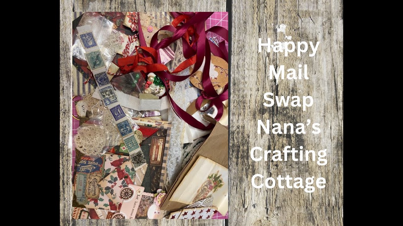 Happy Mail Swap with Nana's Crafting Cottage - YouTube