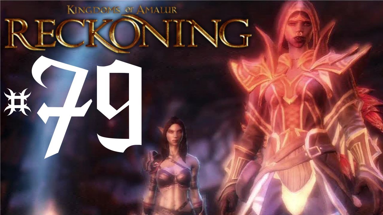 Kingdoms of Amalur: Reckoning ⌠PS3⌡ - Part 79 New & Twisted Magic - YouTube