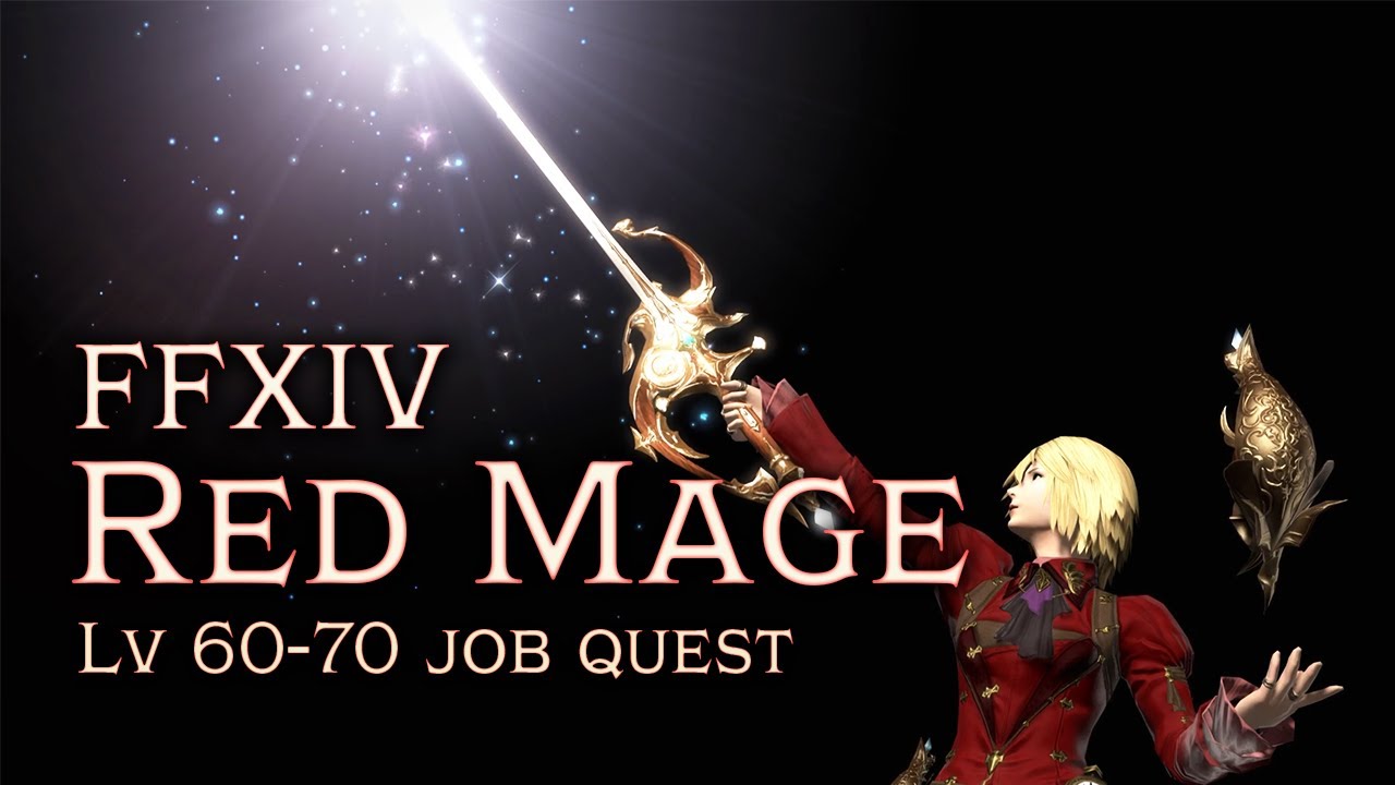FFXIV Red Mage Job Quest [lv 60-70] - YouTube