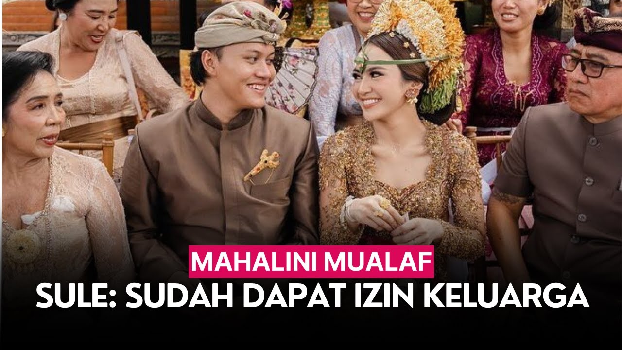 Mahalini Mualaf, Sule: Sudah Dapat Izin Keluarga - YouTube