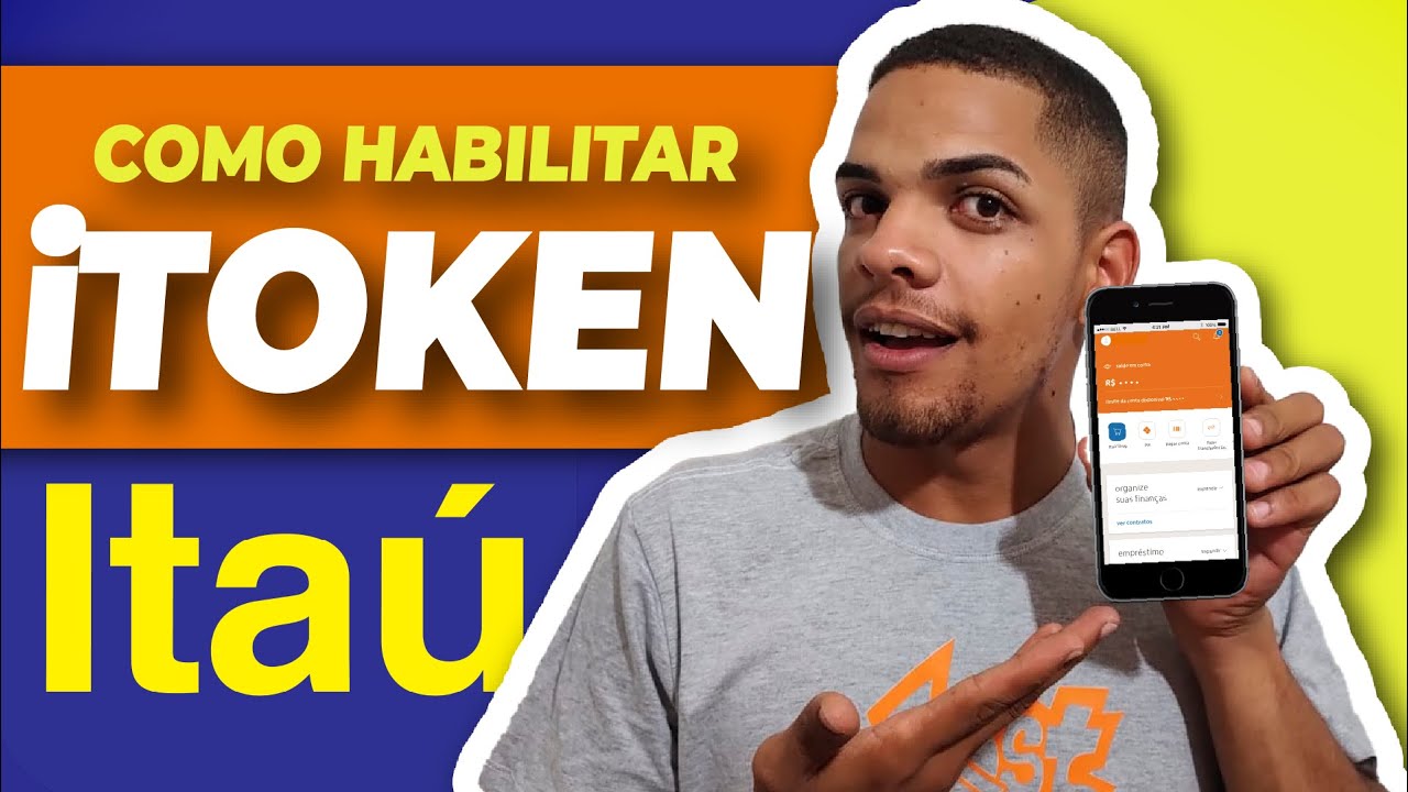 COMO INSTALEI O ITOKEN ITAÚ NO MEU NOVO CELULAR - YouTube