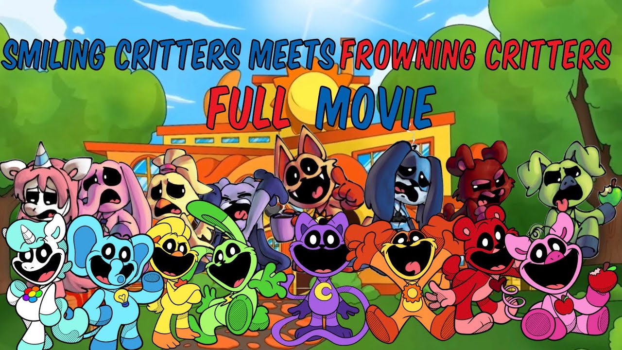 Smiling critters meet the frowning critters full movie - YouTube