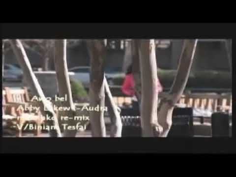 Abby Lakew - Awo bel ft. Audra - YouTube