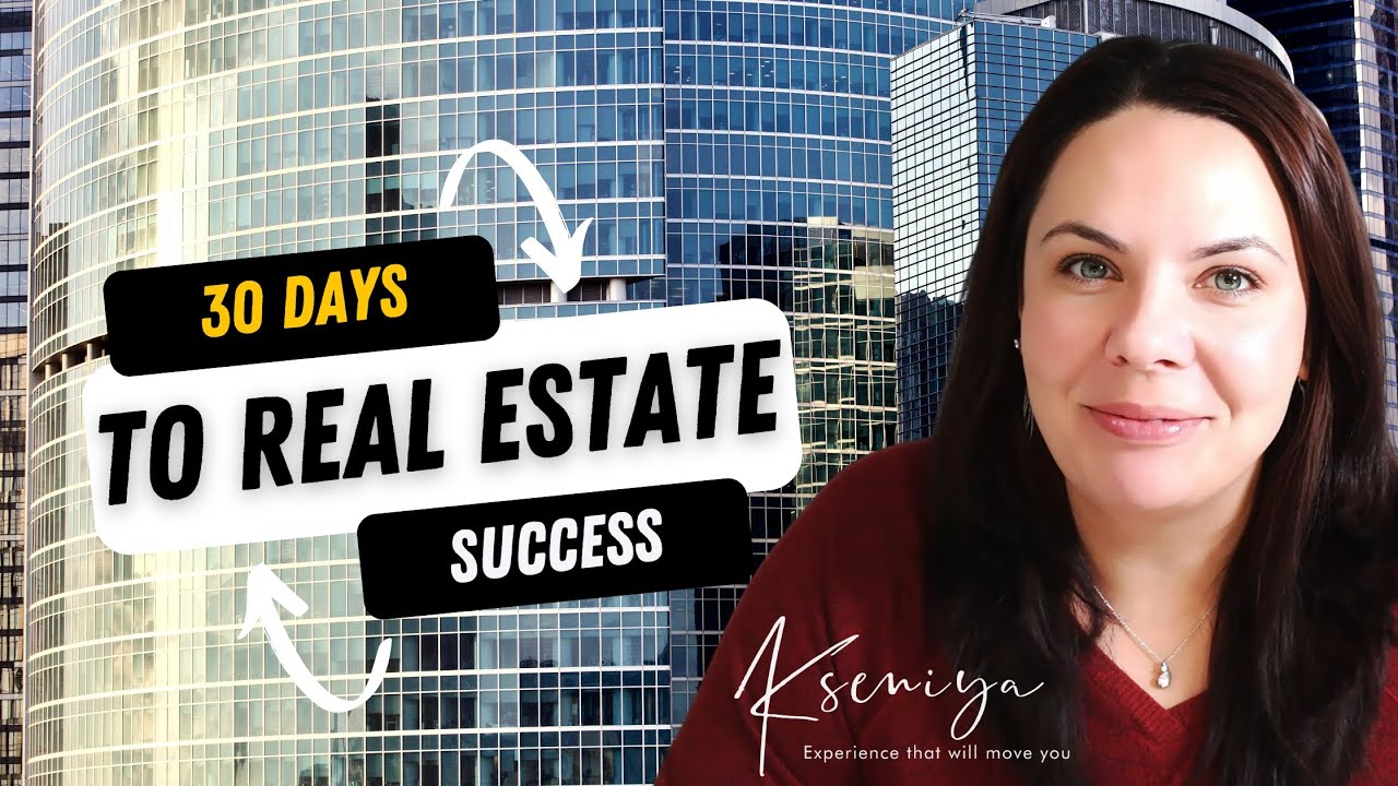 Make Your Move: Real Estate Success in 30 Days with Kseniya | Achieve ...