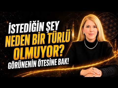İstediğin Şey Neden Bir Türlü Olmuyor? Görünenin Ötesine Bak! | Emine Aktunç Demirbaş