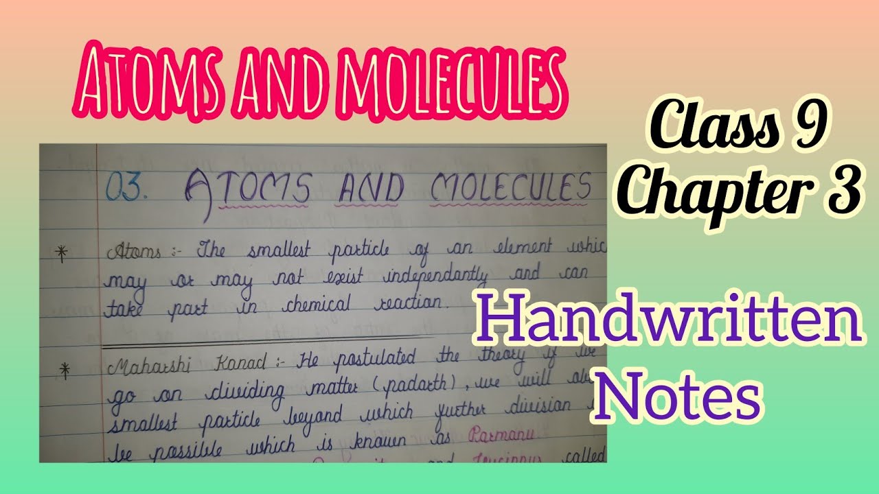Class 9 Atoms and Molecules | Chemistry Ch 3 | Handwritten notes ...