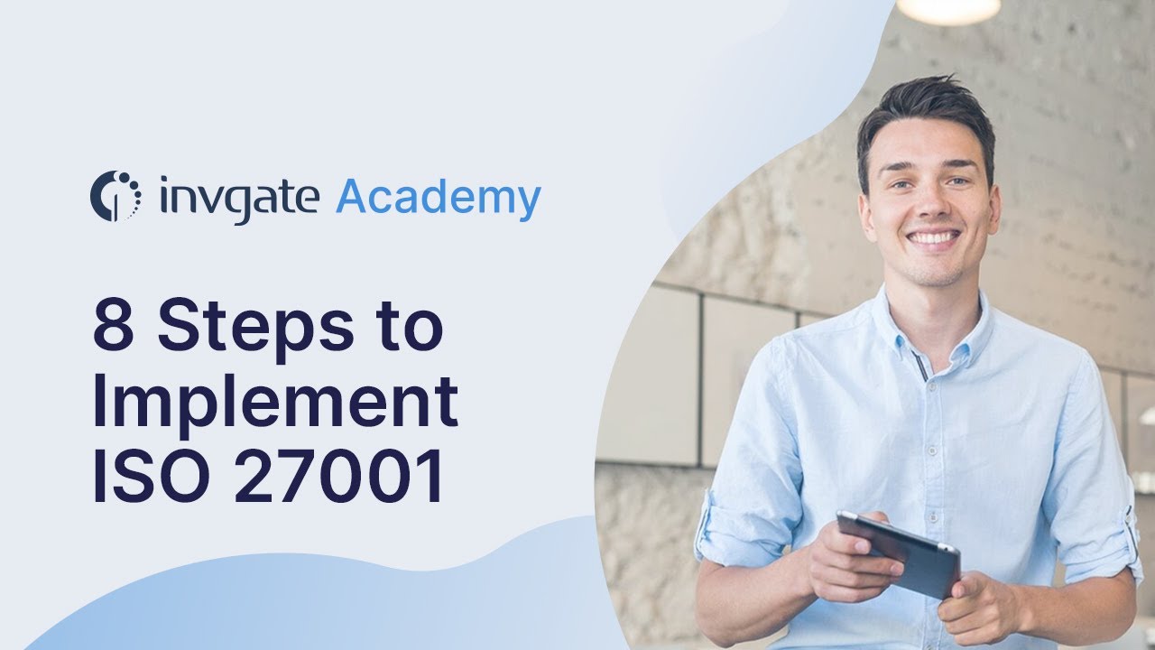 ISO 27001: 8 Steps to Implement The Security Standard - YouTube